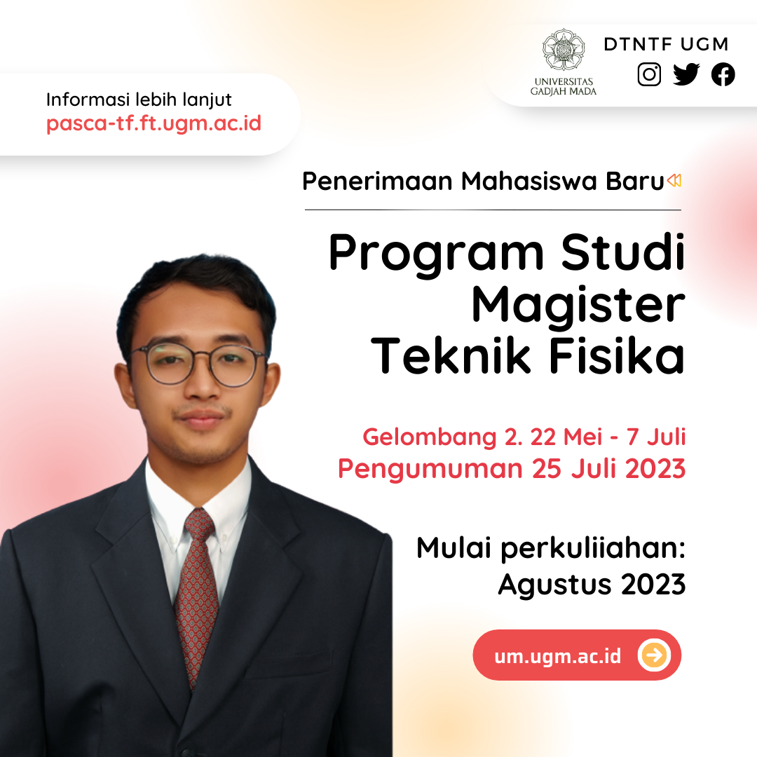 Program Magister Program Studi Teknik Fisika, UGM – Program Magister ...